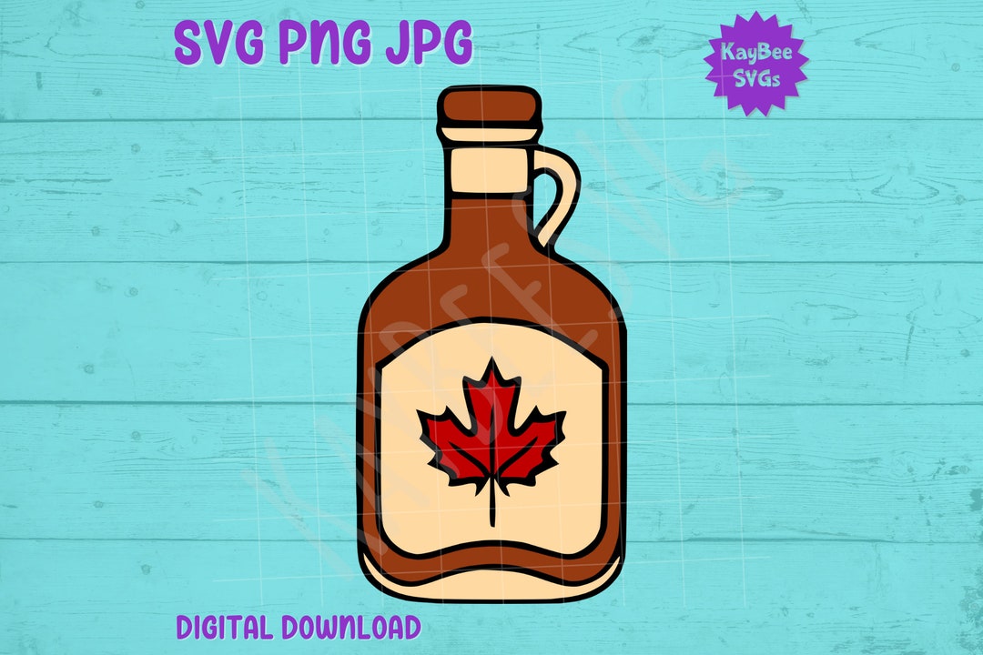 Maple Syrup SVG PNG JPG Clipart Digital Cut File Download for Cricut ...