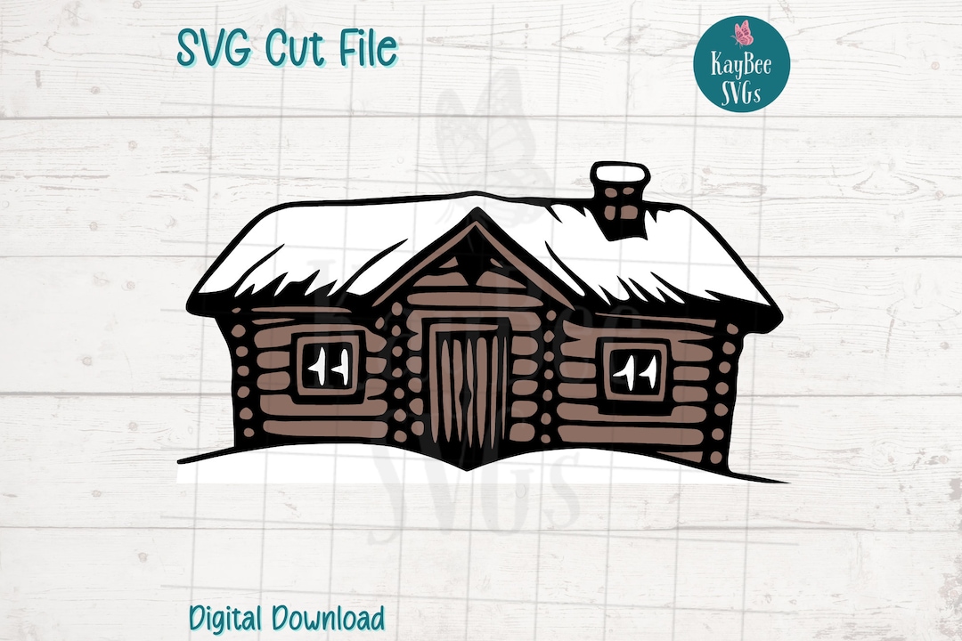 Snowy Log Cabin SVG Cut File for Cricut, Silhouette, Digital Download ...