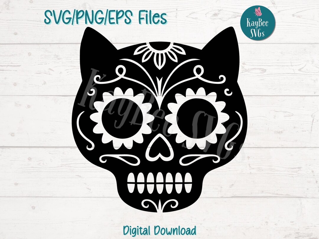 Cat Sugar Skull SVG PNG EPS Cut Files for Cricut, Digital Download ...
