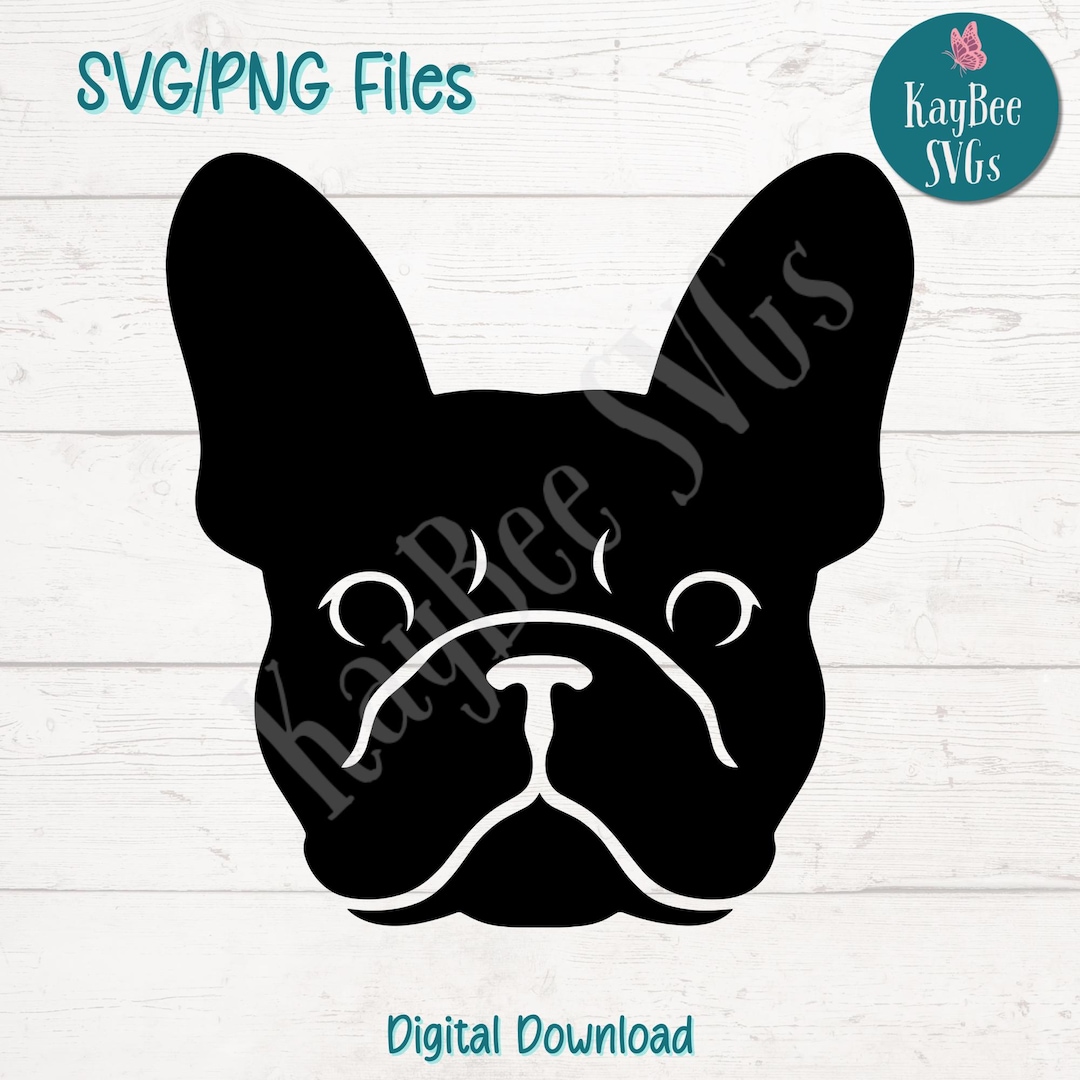 French Bulldog Head SVG PNG Cut Files for Cricut, Silhouette Digital ...