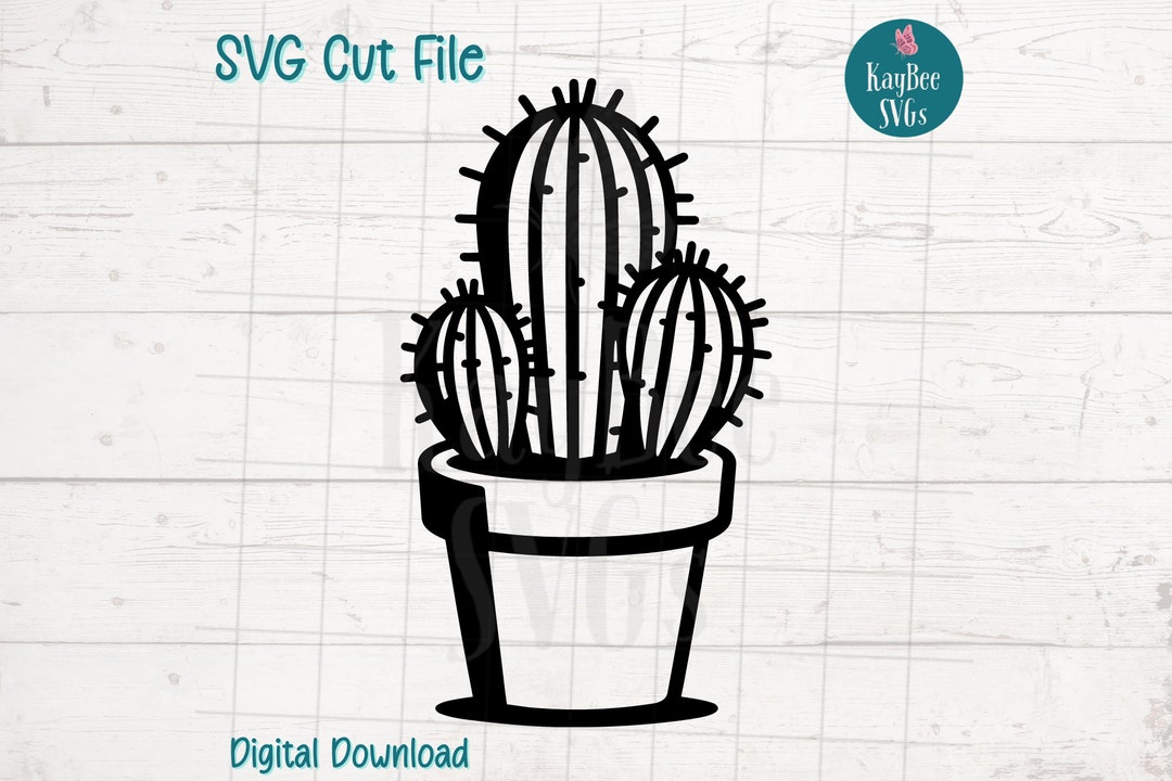 Potted Cactus SVG Cut File for Cricut, Silhouette, Digital Download ...