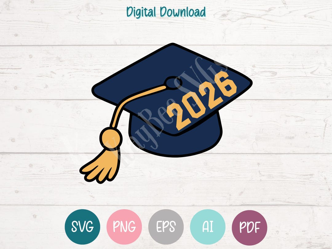 2026 Graduation Cap SVG, PNG, Clipart (digital Download) - Etsy