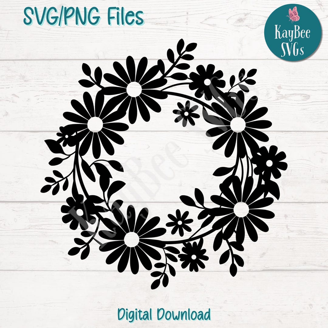 Daisy Wreath SVG PNG Cut Files for Cricut, Digital Download, Laser ...