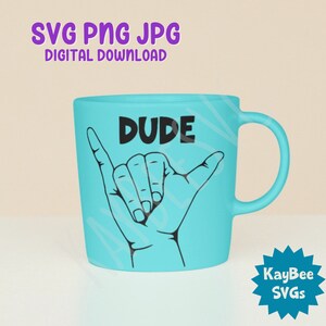 Dude Shaka Hand Sign SVG PNG JPG Clipart Digital Cut File Download for ...