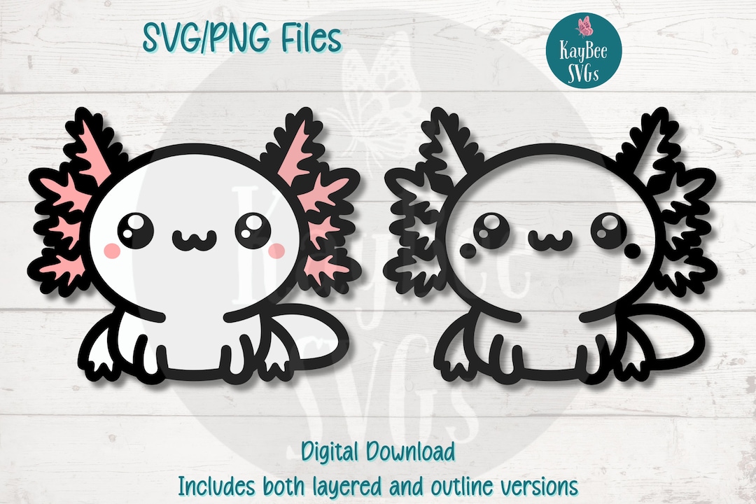 Cute Axolotl SVG | PNG Cut Files for Cricut, Silhouette, Digital ...