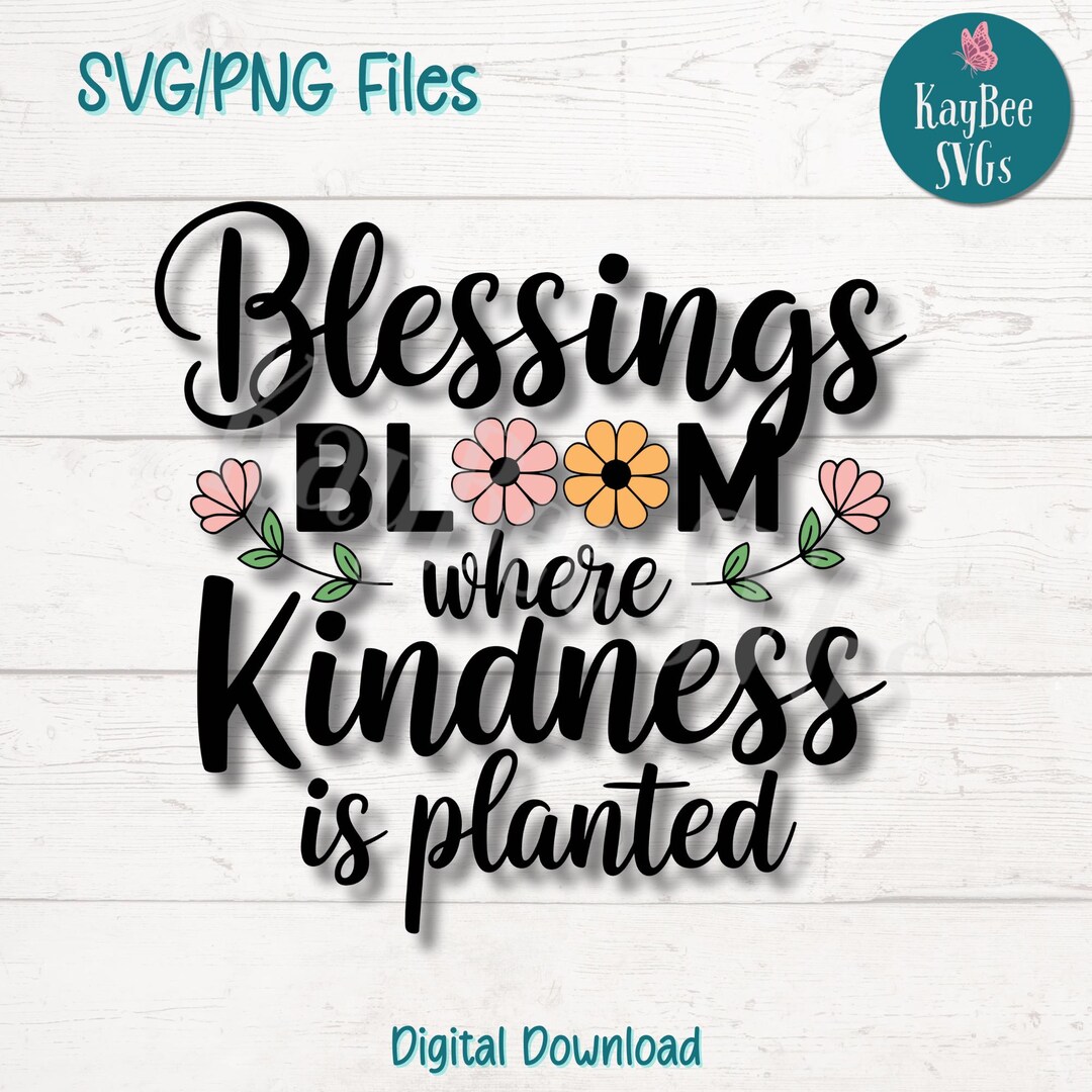 Blessings Bloom SVG PNG Cut Files for Cricut, Silhouette Digital ...