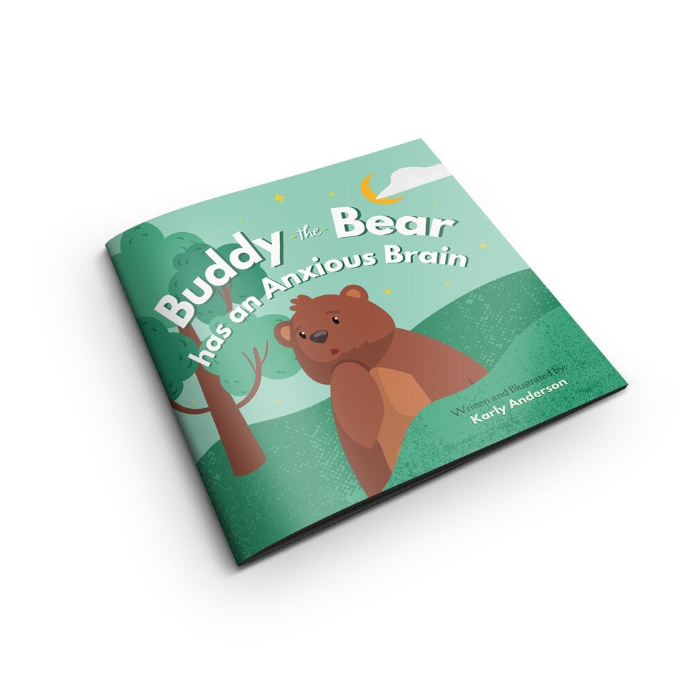 Buddy the Bear Has an Anxious Brain - Overcoming Anxiety and Finding Confidence - Helping Kids ...