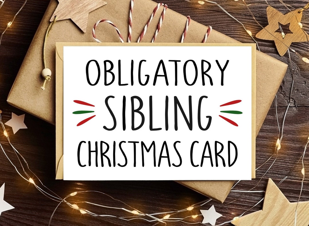Funny Sibling Christmas Card, Christmas Card for Brother, Christmas ...