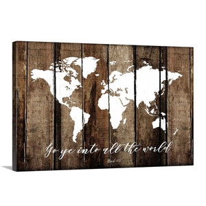 Go Ye Into All the World and Preach the Gospel Faux Rustic Wood Map ...