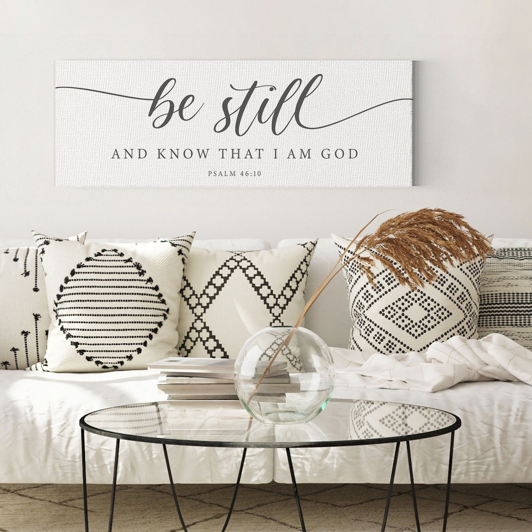 Be Still and Know That I Am God Sign, Scripture Canvas Wall Art ...