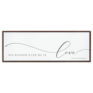 His Banner Over Me is Love | Scripture Wall Art Sign | Bedroom Home ...