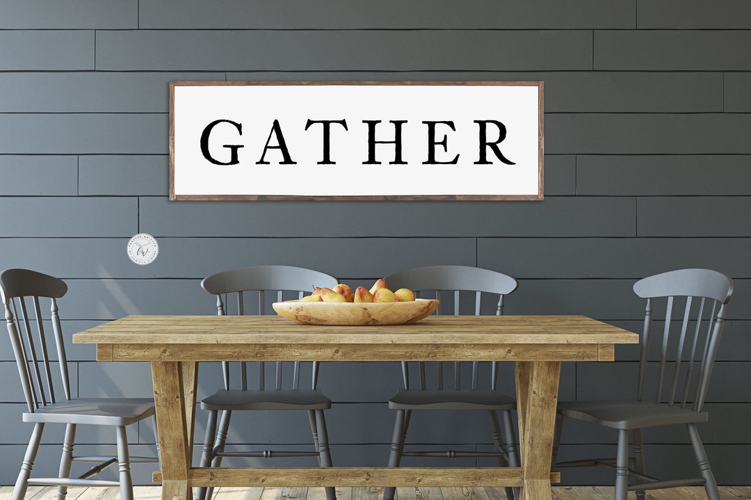 GATHER DINING ROOM Sign Gathered Around the Table Sign Farmhouse ...