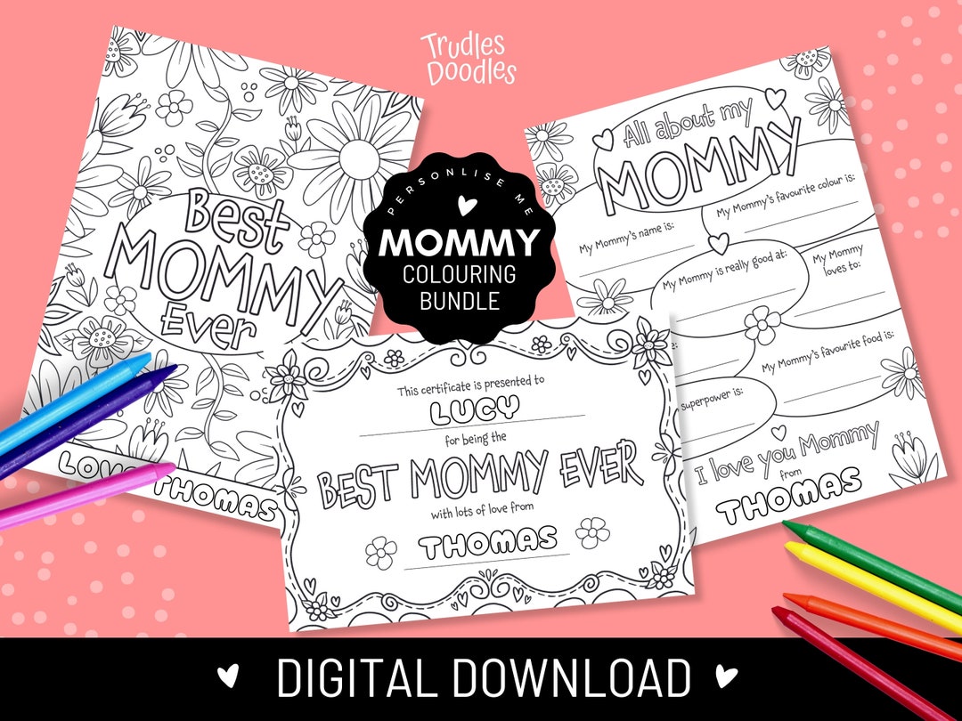 Best Mommy Ever Colouring Pages, Mothers Day Activity Bundle ...
