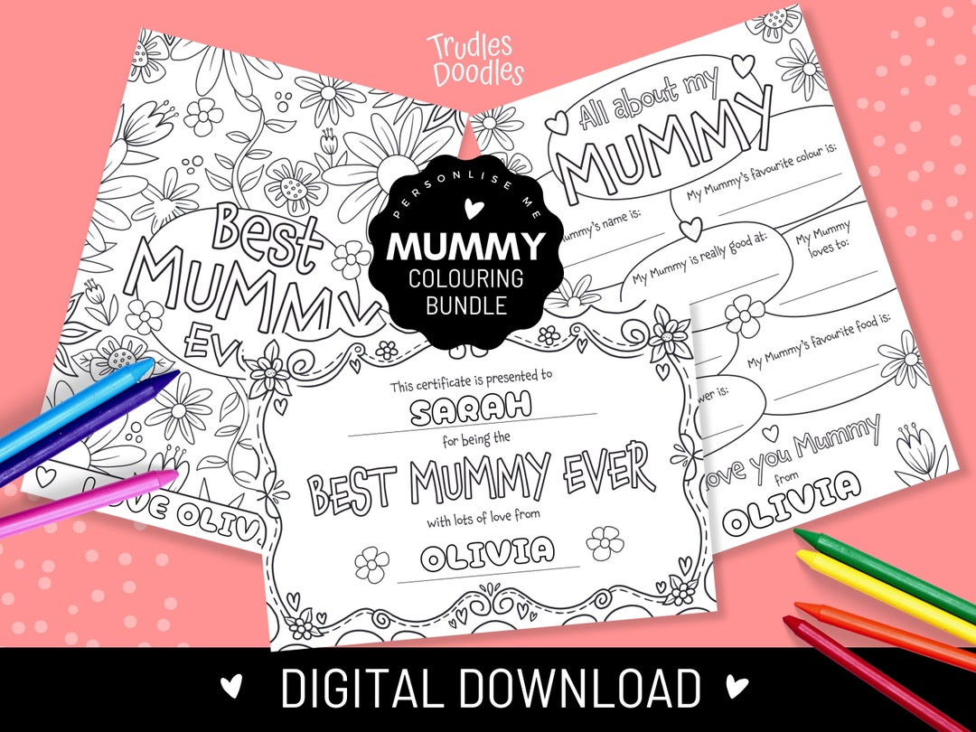 Best Mummy Ever Colouring Pages, Mothers Day Activity Bundle ...