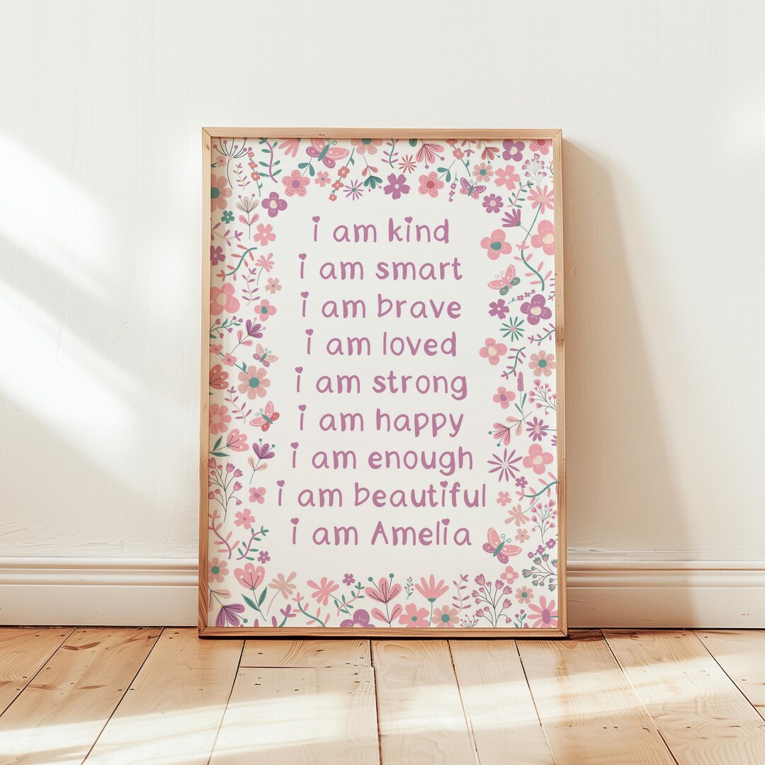 Personalised Girls Affirmation Print: Floral Nursery Wall Art, I Am ...