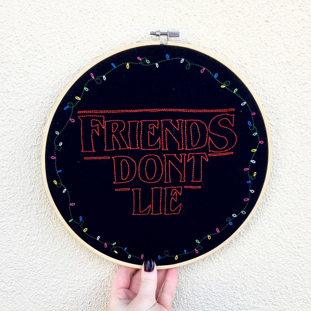 Stranger Things 'friends Don't Lie' Embroidery - Etsy Australia