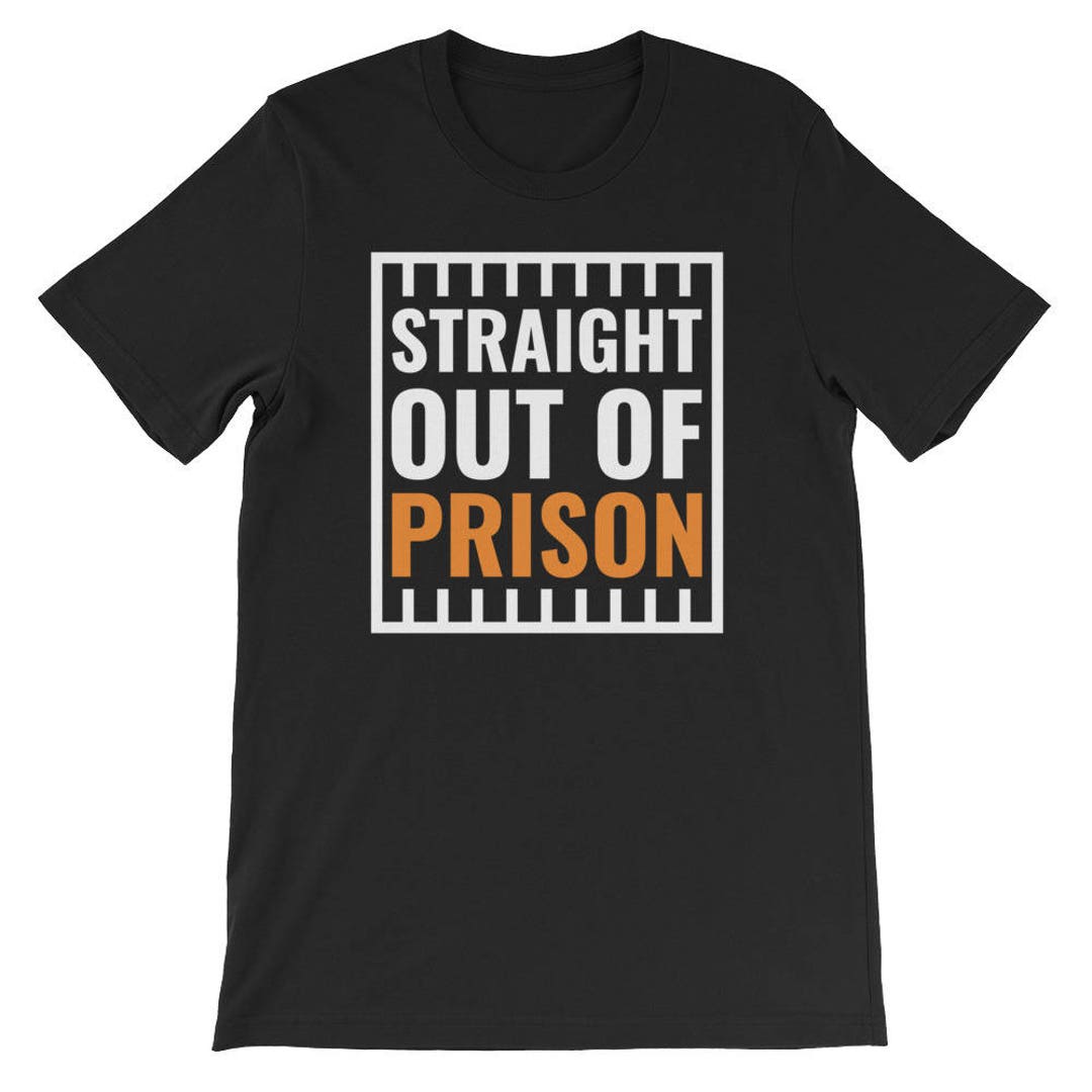 Prison Break T Shirt - Love Prisoner Shirt - Out of Prison Shirt ...