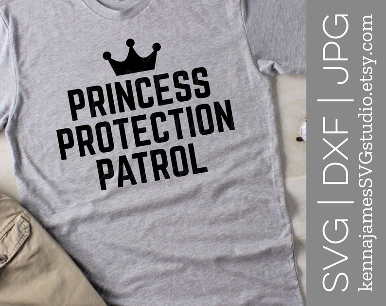 Princess Protection Patrol Svg Dad Svg Father Svg Step - Etsy