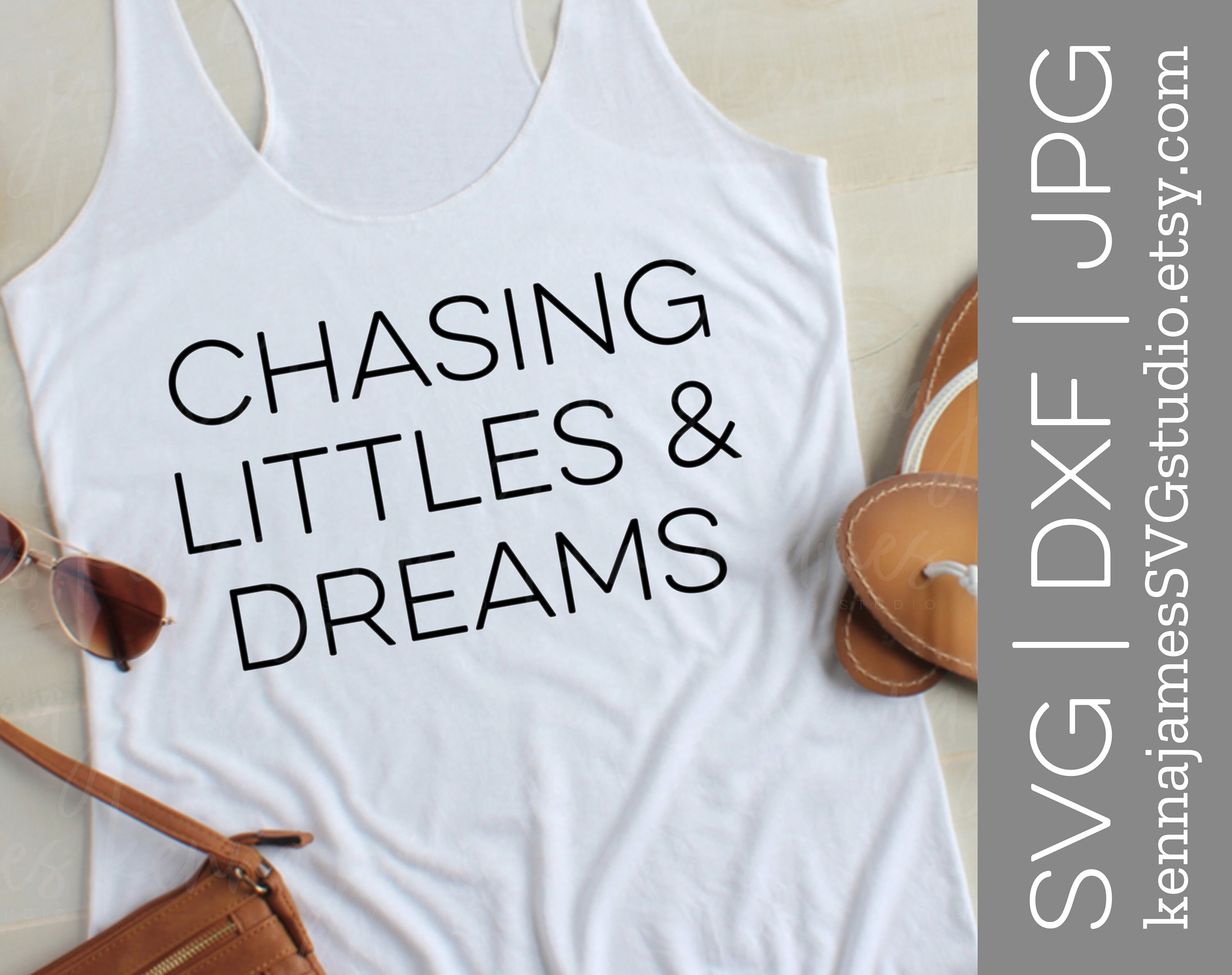 Chasing Littles & Dreams Svg Mom Life Svg Motherhood Svg - Etsy