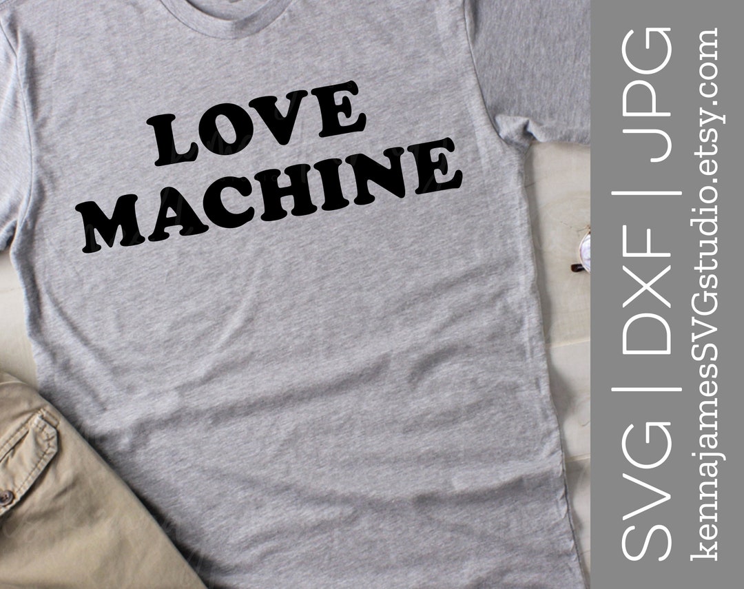 Love Machine Svg | Love Svg | Valentine Svg | Valentine's Day Svg ...