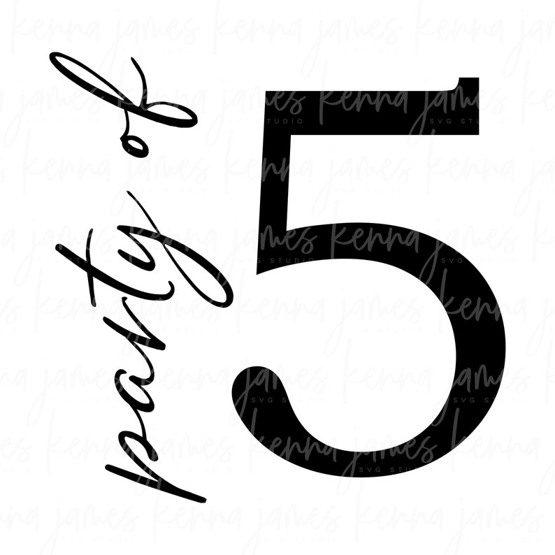Party of Svg Party of 5 Svg Party of Five Svg Family - Etsy