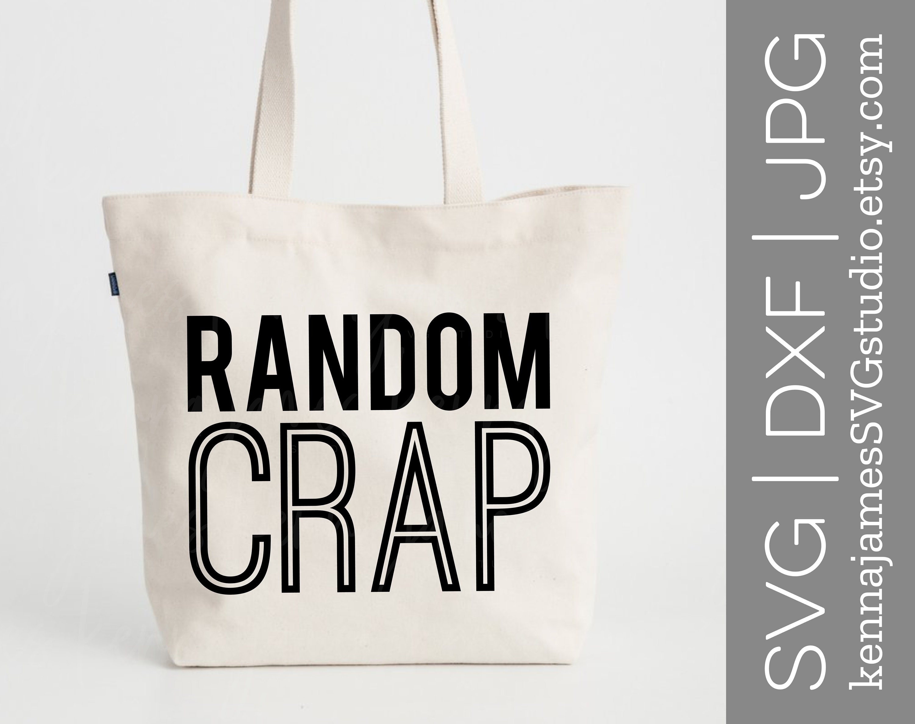 Random Crap svg Random svg Crap svg Tote svg Tote Bag | Etsy