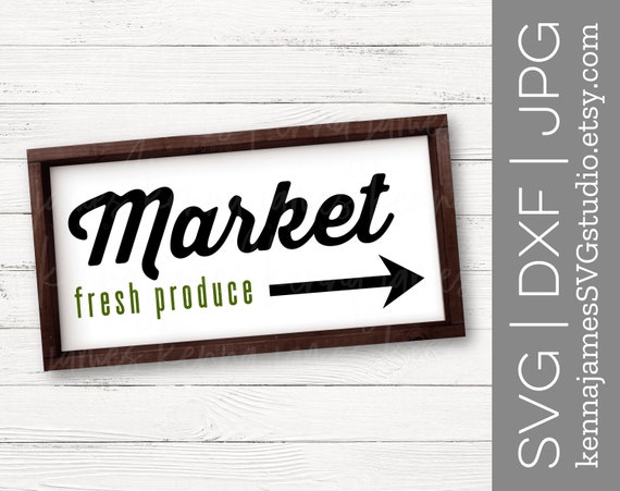 Market Fresh Produce Svg Farm Fresh Svg Farmers Market Svg | Etsy