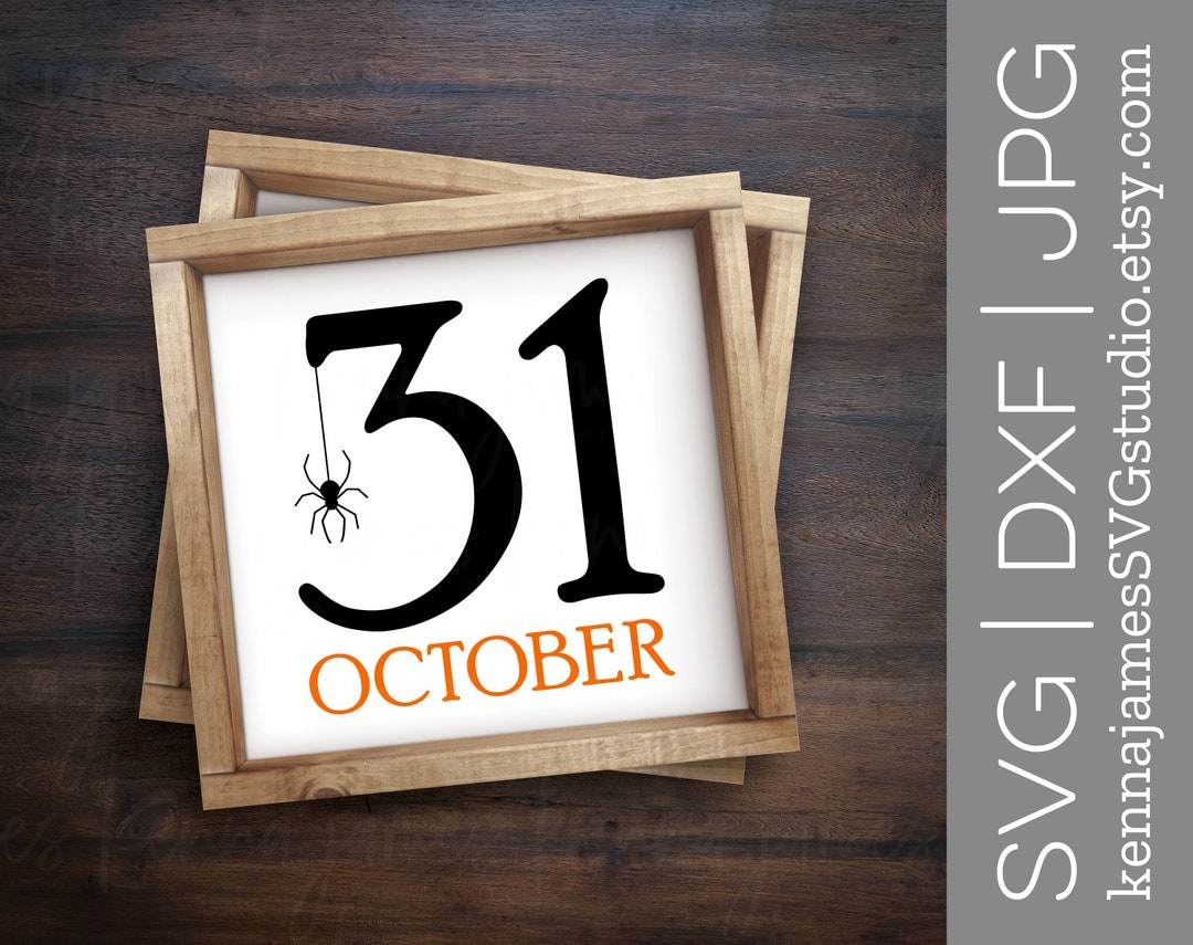 Halloween Svg | 31 October Svg | October 31 Svg | October 31st Svg ...