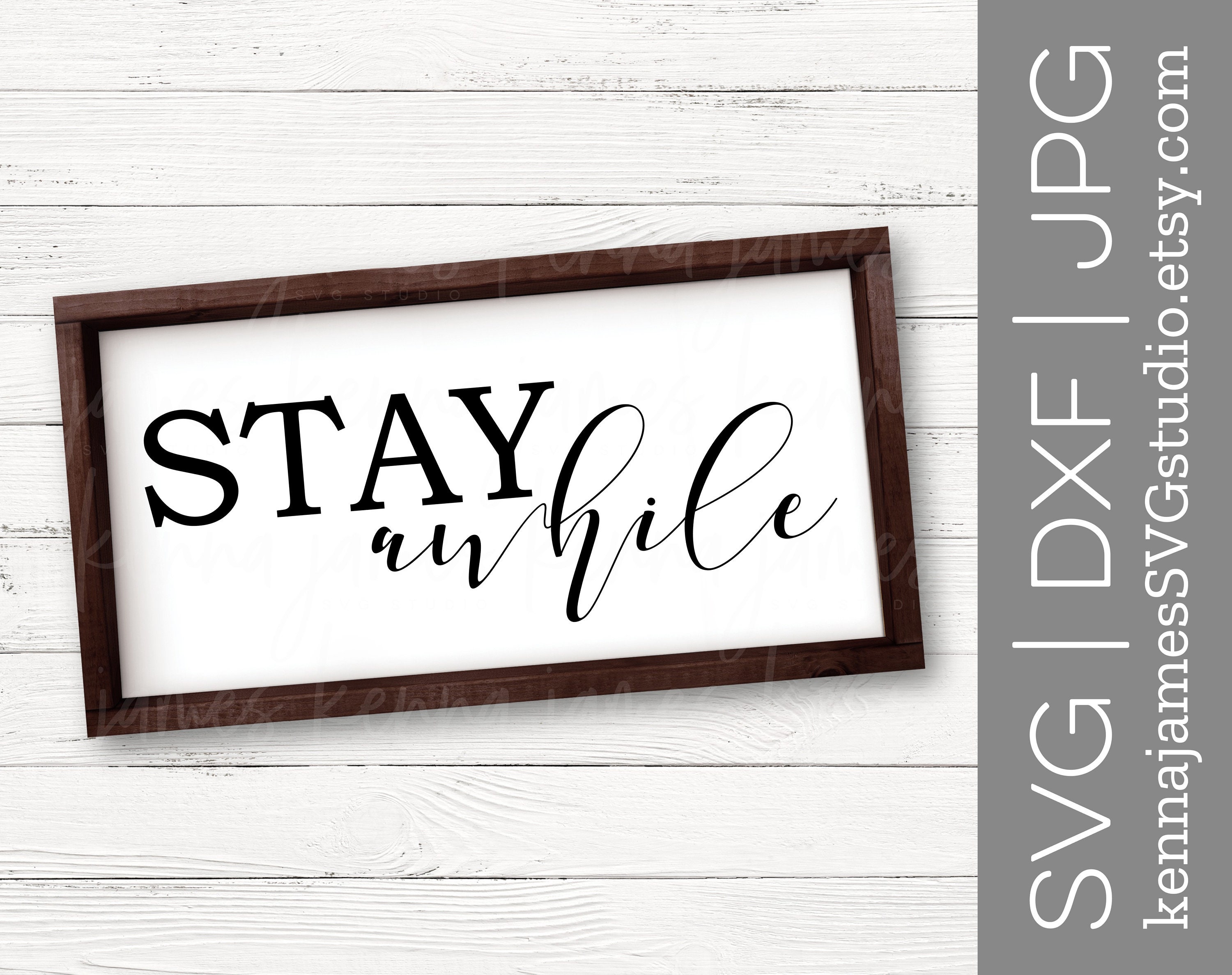 Stay Awhile Svg Welcome Svg Welcome to Our Home Svg | Etsy