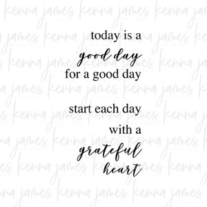 Set of 2 | Today is A Good Day for A Good Day Svg | Start Each Day With ...