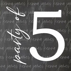 Party of Svg | Party of 5 Svg | Party of Five Svg | Family Number Sign ...