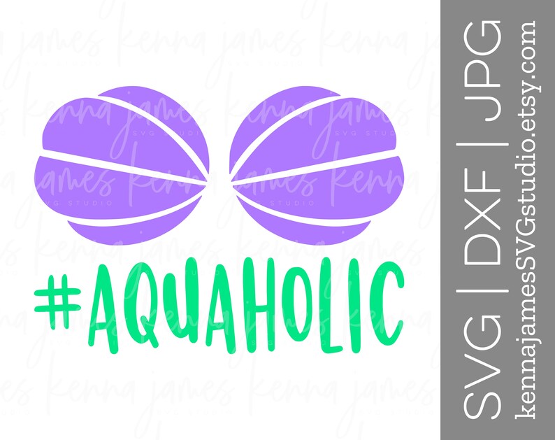 Aquaholic Svg aquaholic Svg Mermaid Svg Shell Svg | Etsy
