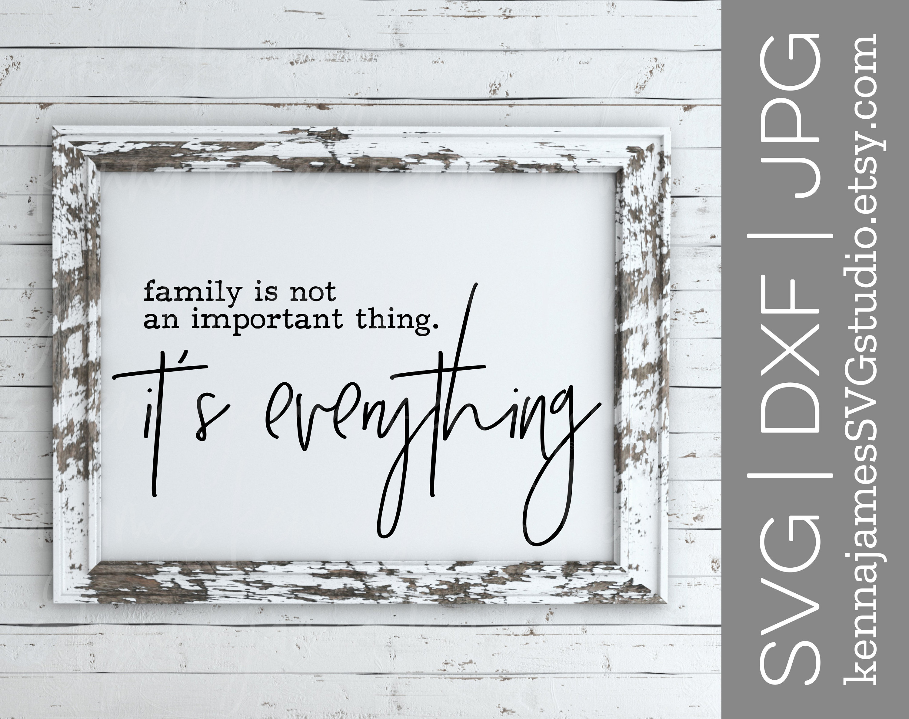 Family is Not an Important Thing It's Everything Svg | Family is ...