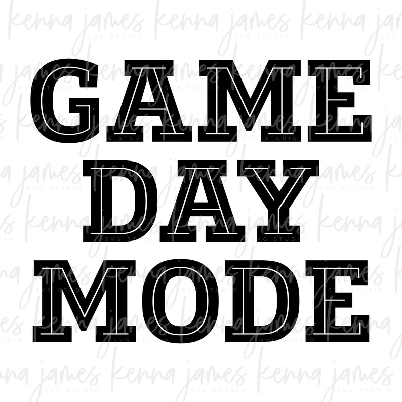 Game Day Mode Svg Sports Svg Baseball Svg Basketball Svg - Etsy