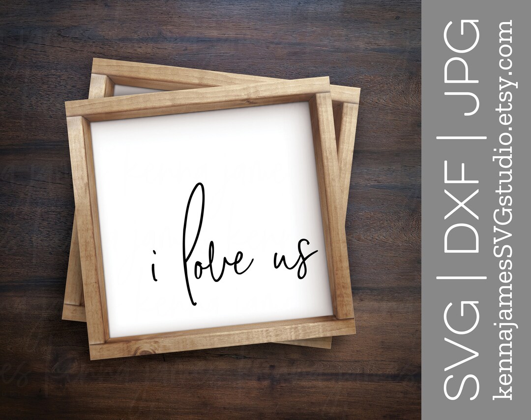I Love Us Svg | Love Svg | Couple Svg | Family Svg | Wedding Svg ...