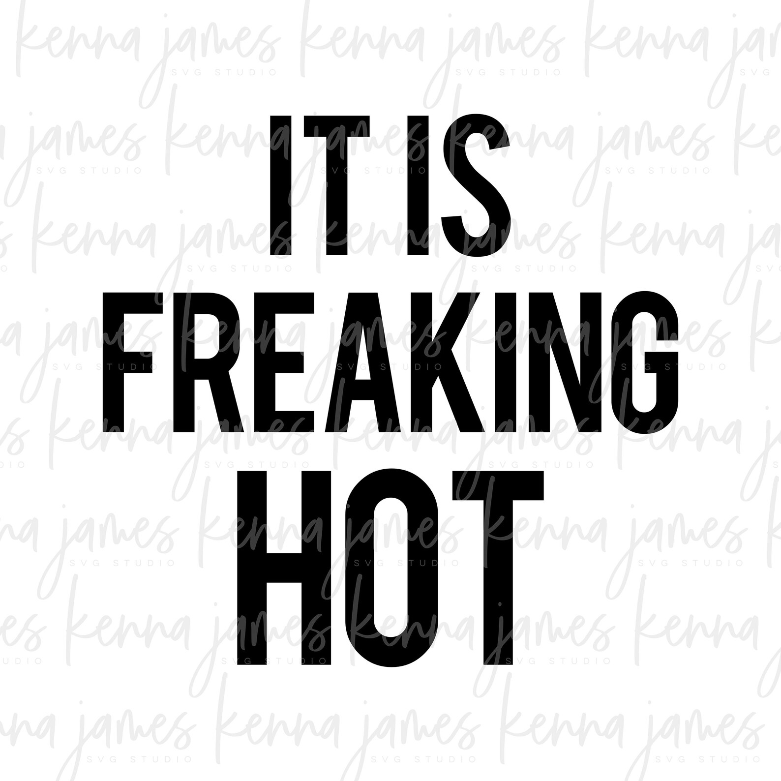 It is Freaking Hot Svg Summer Svg Summer Heat Svg Sun - Etsy