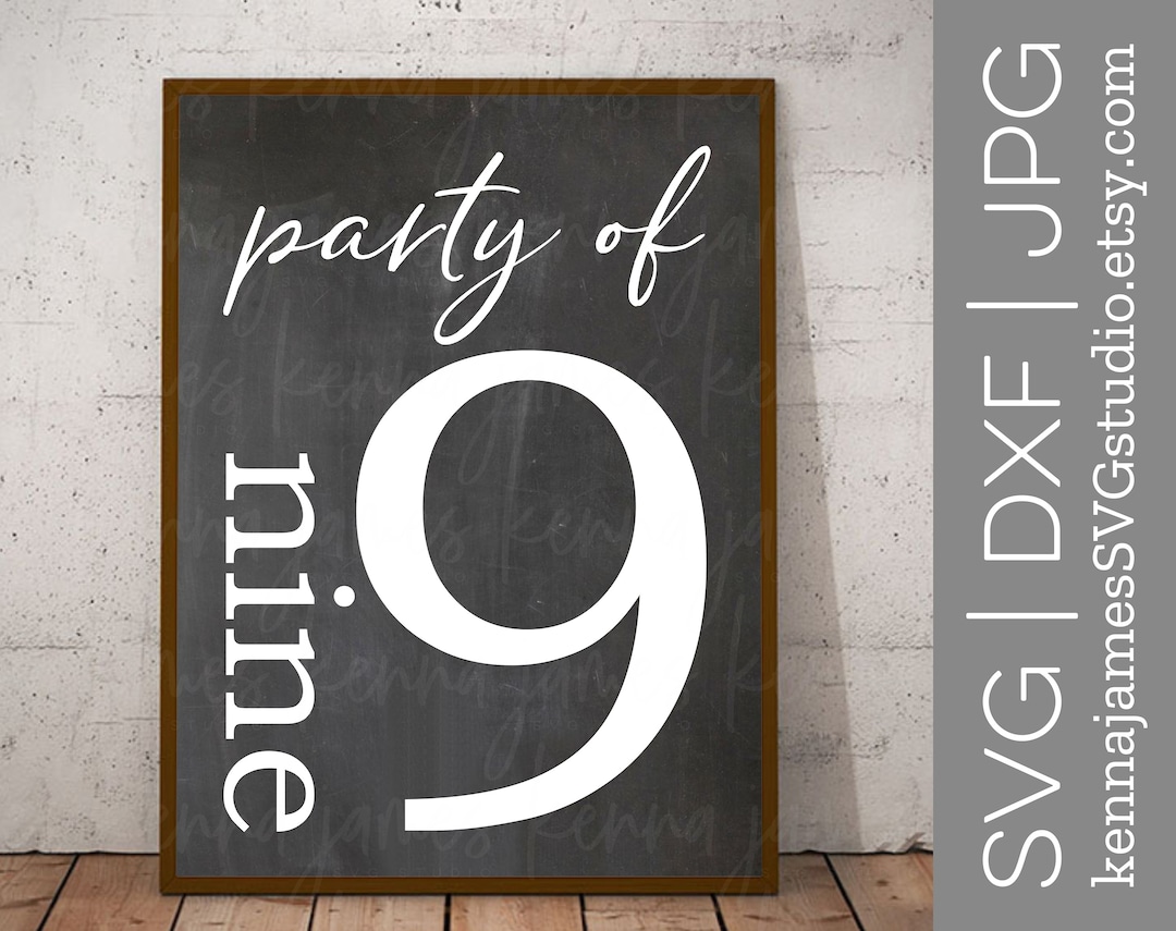 Party of Svg | Party of 9 Svg | Party of Nine Svg | Family Number Sign ...
