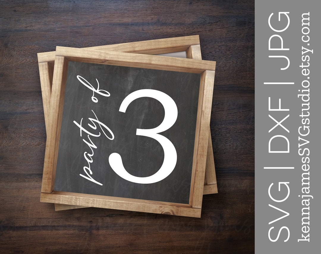 Party of Svg | Party of 3 Svg | Party of Three Svg | Family Number Sign ...