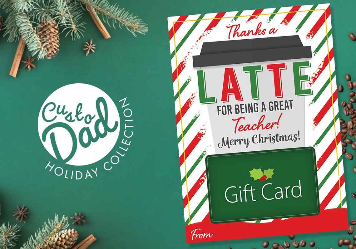 Holiday Teacher Gift Card Holder, Thanks A Latte for Being A Great ...