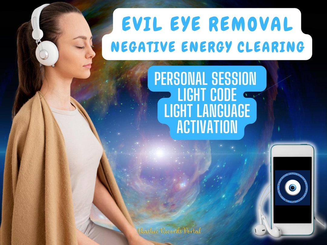 Evil Eye Removal Session, Negative Energy Cleanse With Light Code Image ...