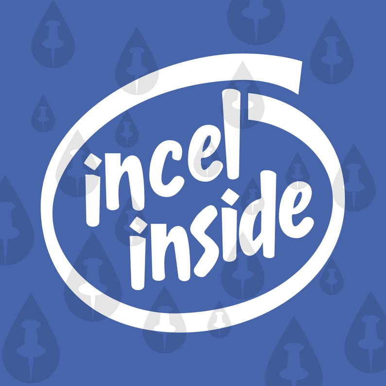 Incel Inside SVG Cricut Vector Funny Internet Meme IT Office - Etsy
