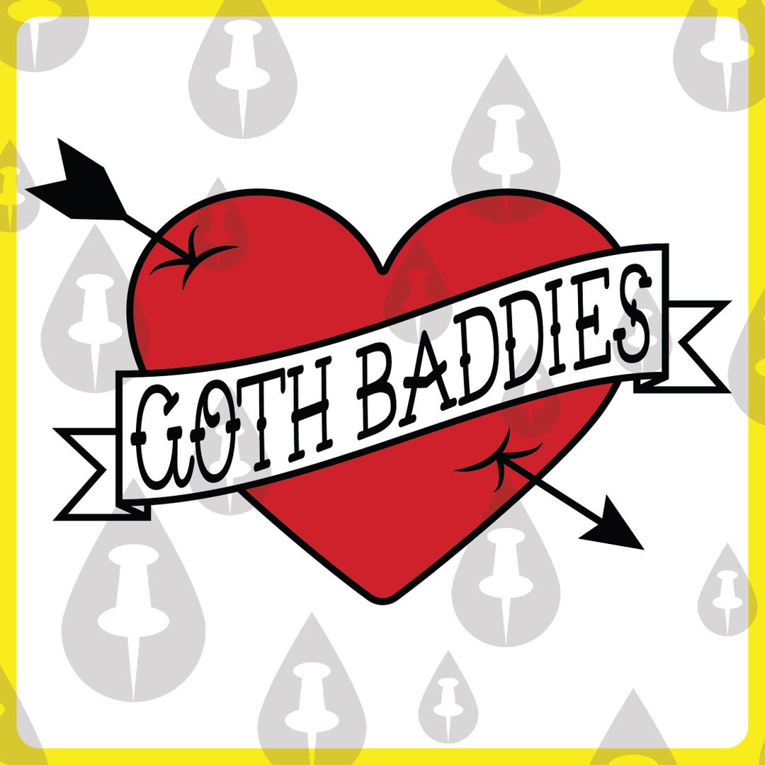Goth Baddies Tattoo Heart SVG Tattoo Lettering of goth Baddies in ...