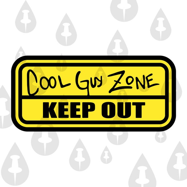 Cool Guy Zone Sign - Etsy