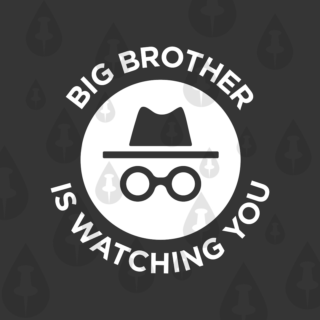 Big Brother is Watching You - Funny Chrome Incognito Tab Icon 1984 ...