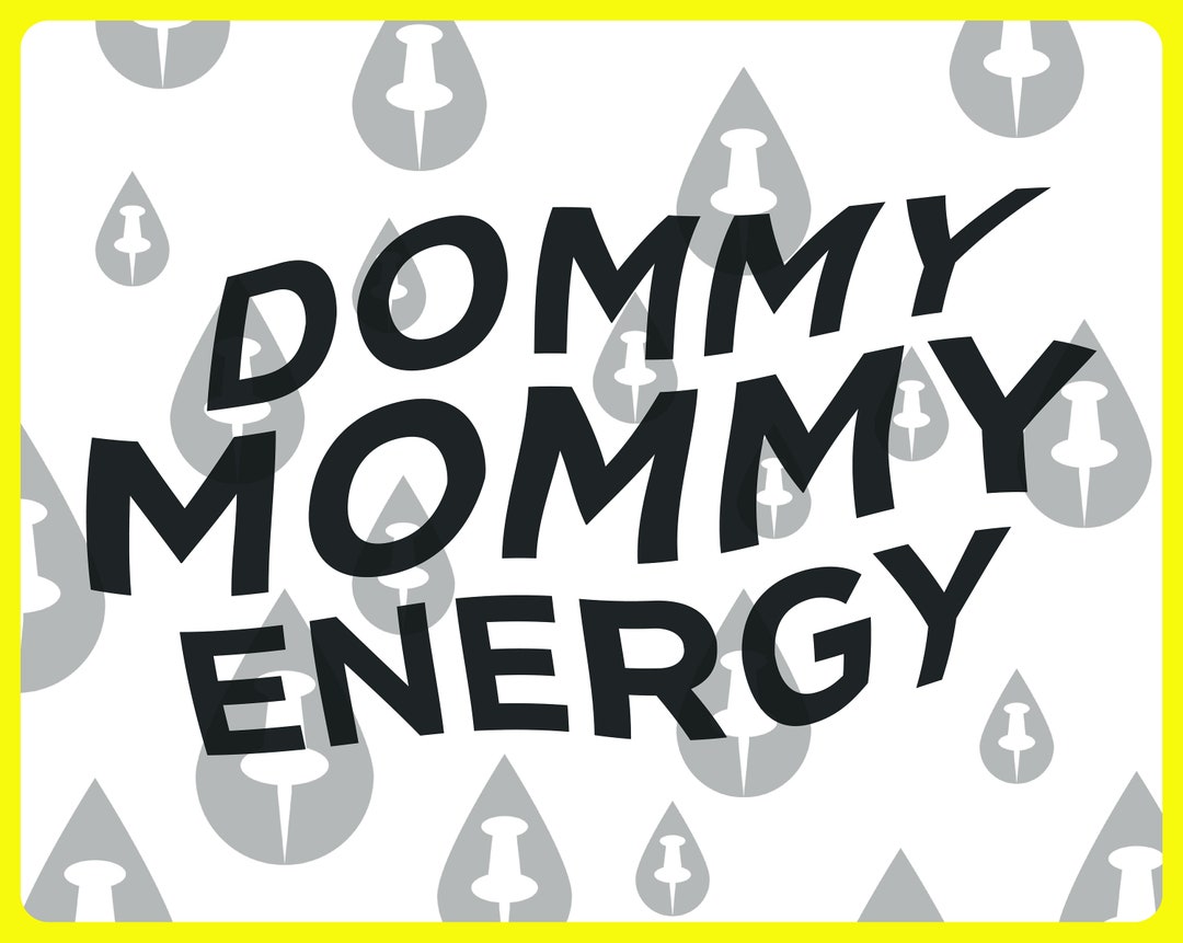 Dommy Mommy Energy Cut Files Powerful SVG Designs for Crafting ...
