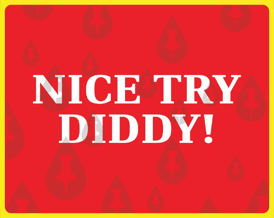 Nice Try Diddy Svg Funny Make America Style Lettering Instagram Meme Of P Diddy Recent