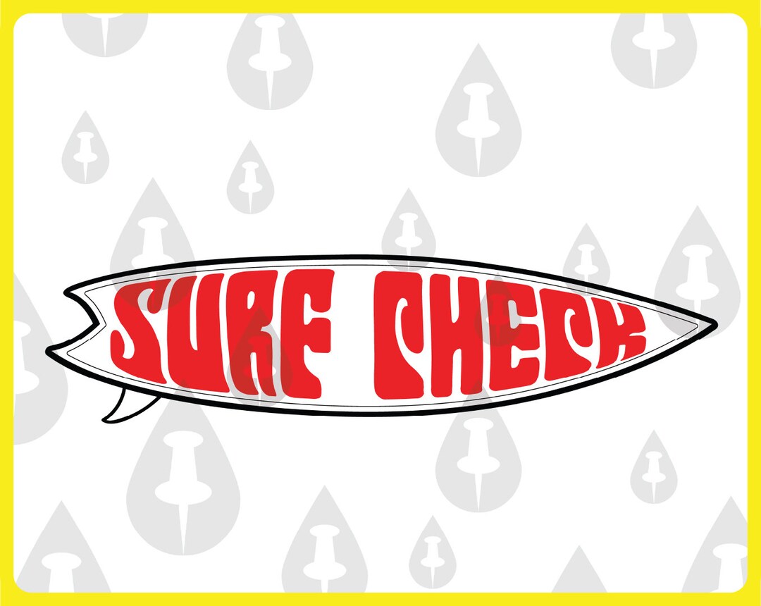 Surf Check Surfboard SVG Digital Download for Beach Decor, DIY Crafts ...