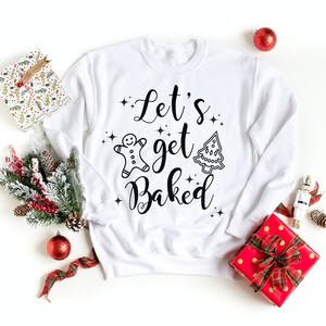 Lets Get Baked SVG, Christmas Baking PNG for Sublimation, Lets Get ...