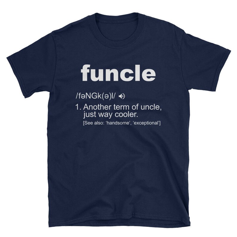 Funcle Definition T-shirt Funny Gift for Uncle Like A Dad but - Etsy