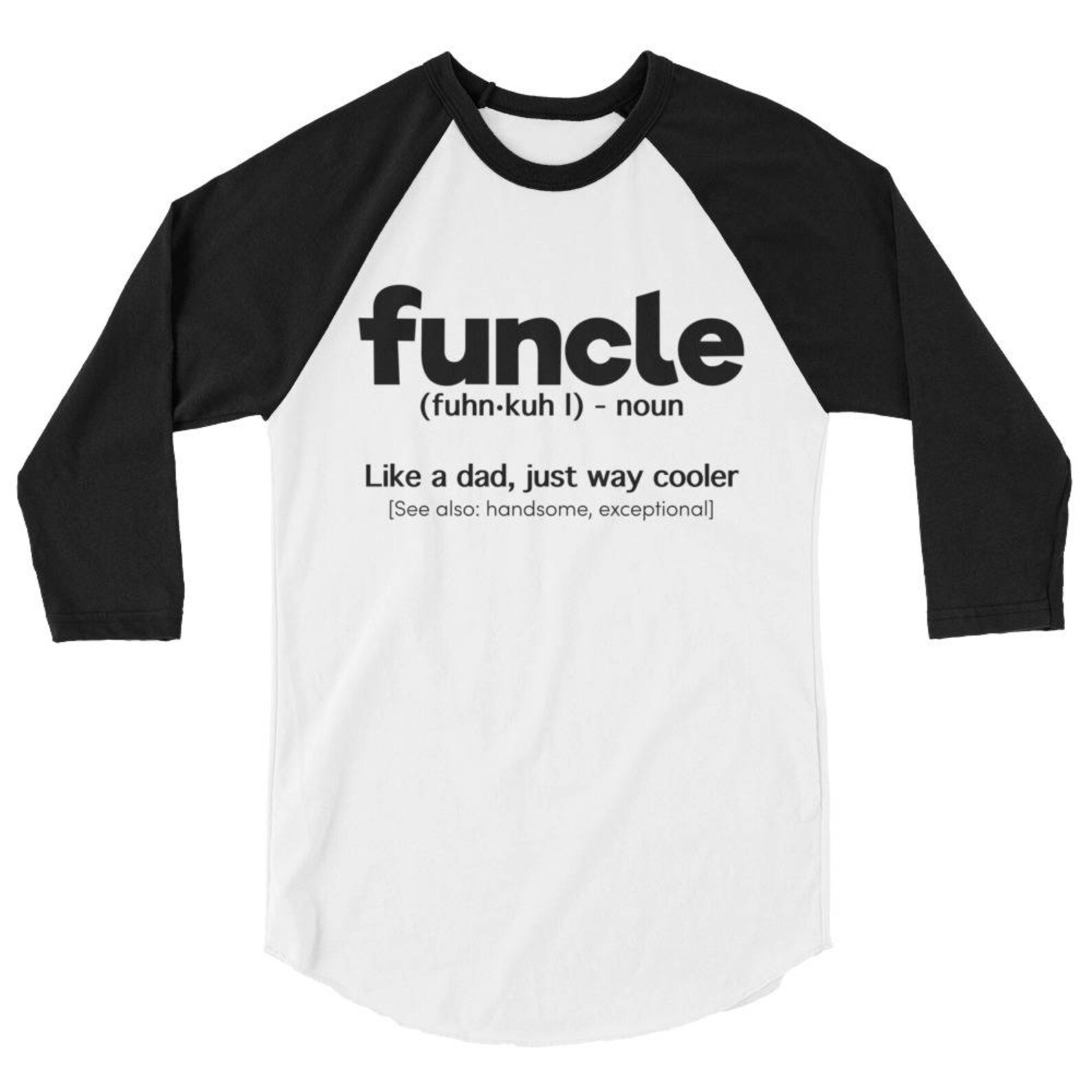 Funcle Definition T-shirt Funny Gift for Uncle Like A Dad but Way ...